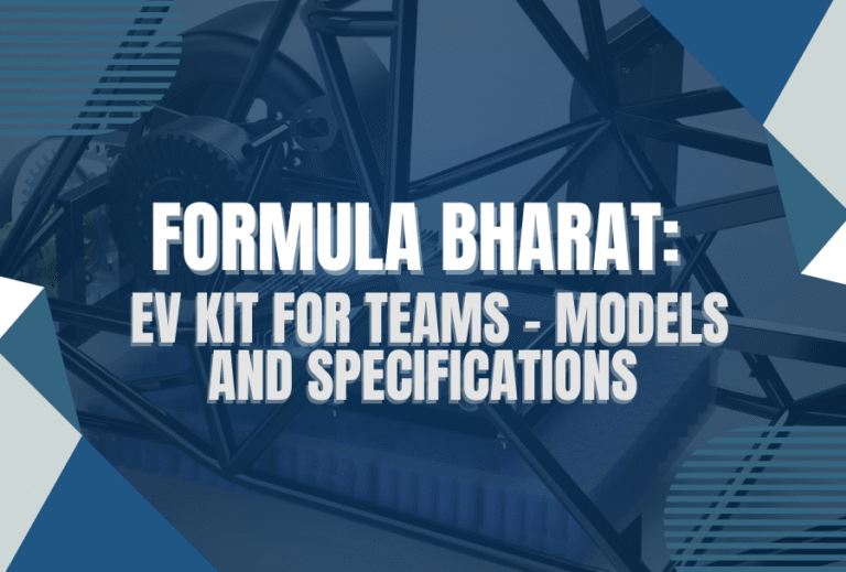Formula Bharat: EV Kit for Teams – Models and Specifications – Formula ...