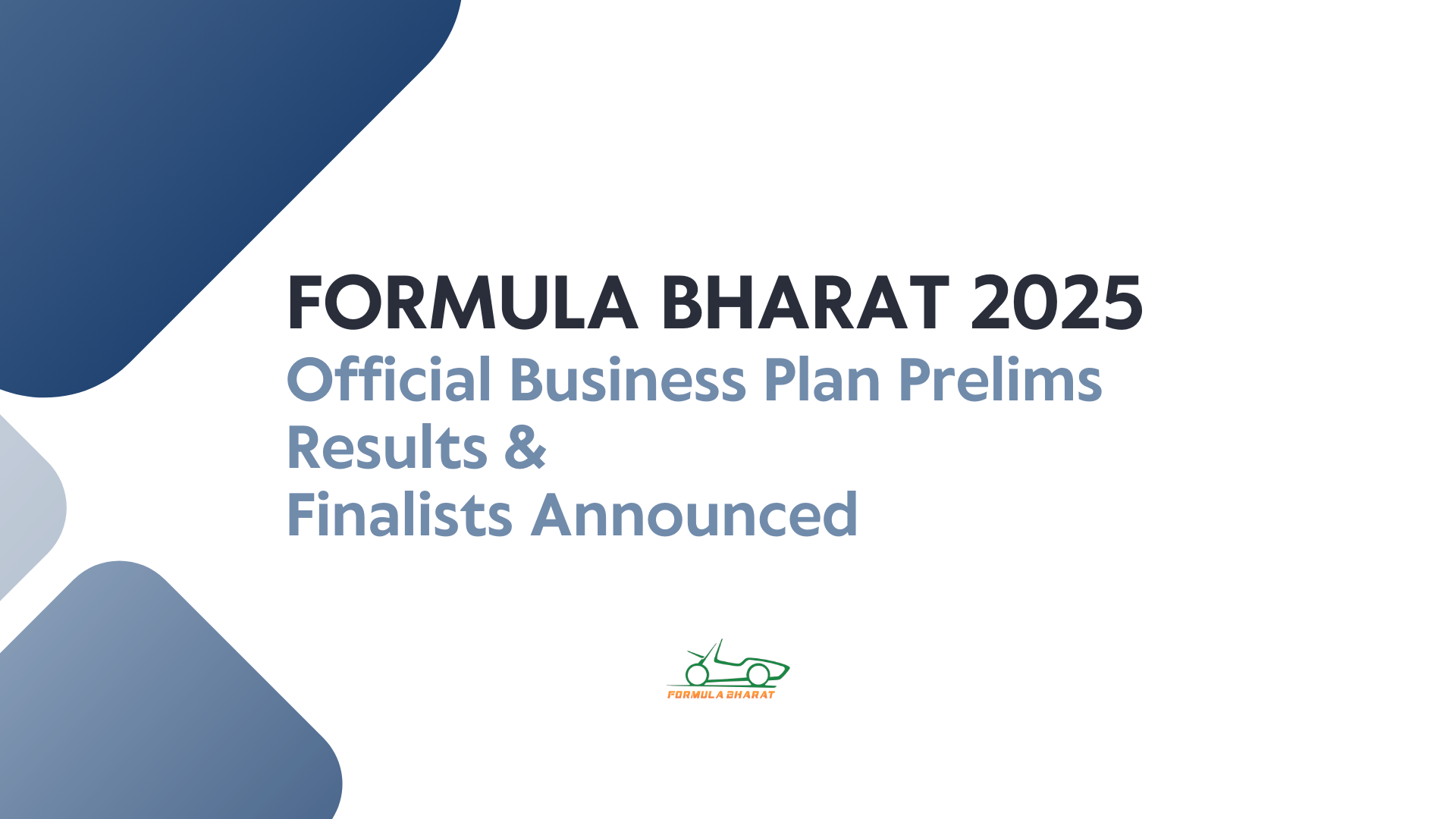 FB2025 Official BPP Results and Finalists Announced – Formula Bharat